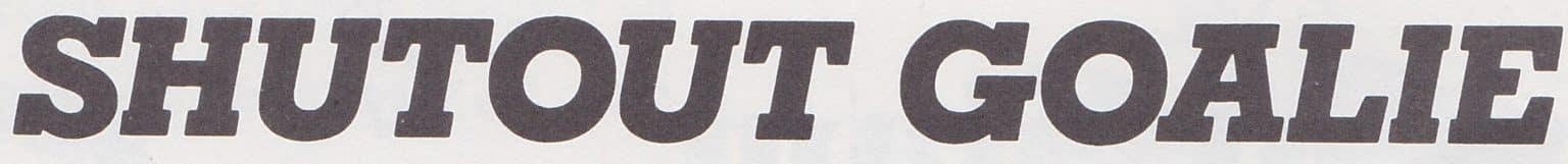 Strange But True: Shutout Goalie – DeadSplinter